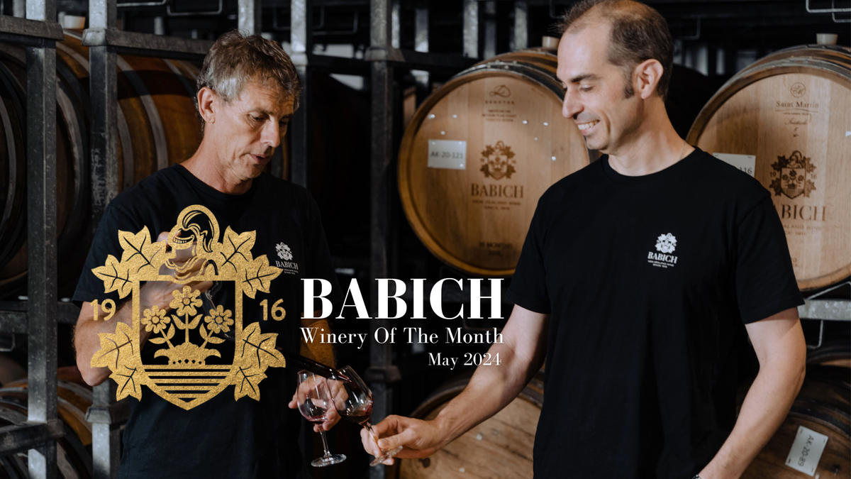 Babich Winery Of The Month! – Beer and Wine Co